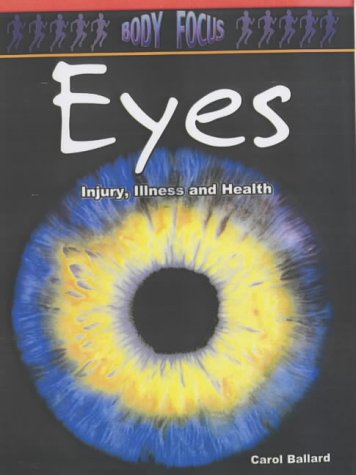 Eyes (Body Focus) by Carol Ballard | Goodreads