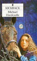 Kickback (Faber Teenage Paperbacks) by Michael Hardcastle | Goodreads