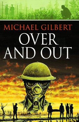 Over and Out by Michael Gilbert | Goodreads