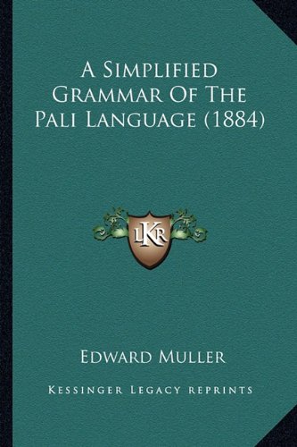 A Simplified Grammar Of The Pali Language (1884) by Edward Muller ...