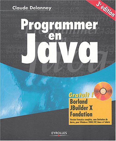 Programmer en Java (1Cédérom) by Claude Delannoy | Goodreads