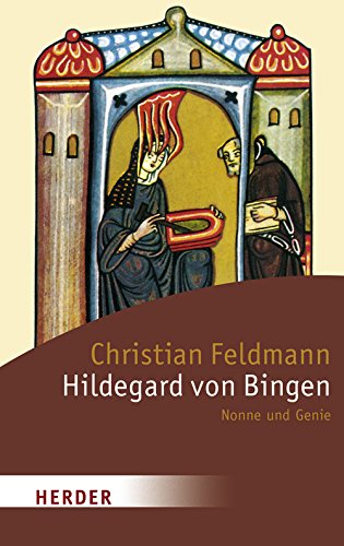 Hildegard von Bingen by Christian Feldmann | Goodreads