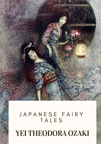 Japanese Fairy Tales by Yei Theodora Ozaki | Goodreads