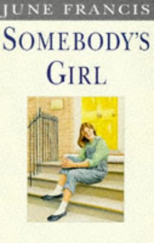 Somebody's Girl by June Francis | Goodreads
