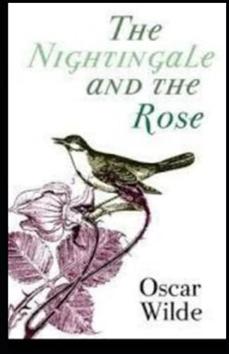 The Nightingale and the Rose illustrated by Oscar Wilde | Goodreads