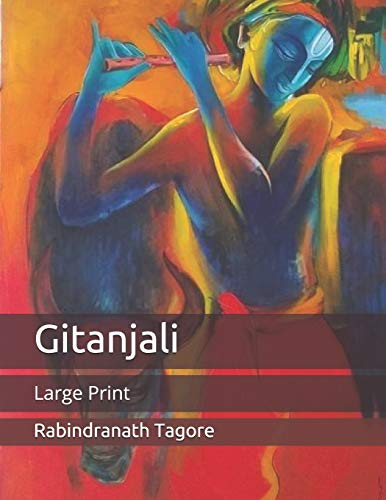 Gitanjali: Large Print by Rabindranath Tagore | Goodreads