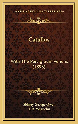 Catullus: With The Pervigilium Veneris (1893) by Catullus | Goodreads