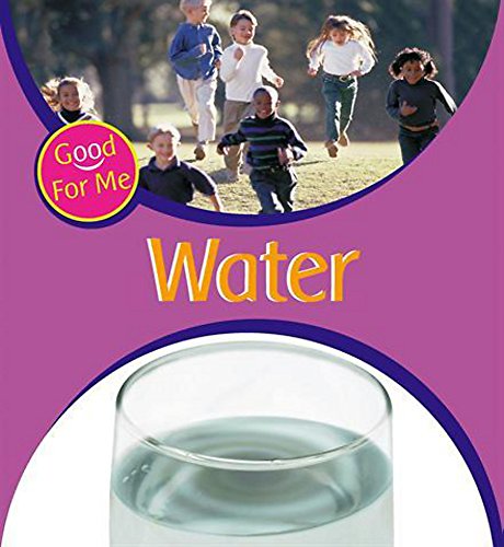 Water (Good for Me) by Sally Hewitt | Goodreads
