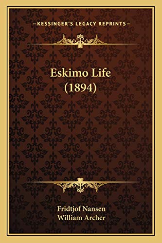 Eskimo Life (1894) by Fridtjof Nansen | Goodreads