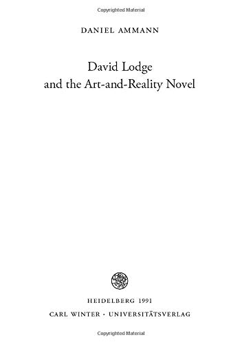 David Lodge and the Art-and-Reality Novel by Daniel Ammann | Goodreads