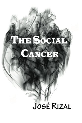 The Social Cancer by José Rizal | Goodreads