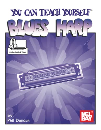 You Can Teach Yourself Blues Harp by Phil Duncan | Goodreads