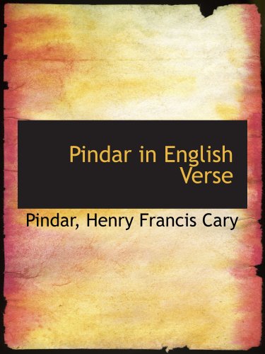 Pindar in English Verse by Henry Francis Cary | Goodreads