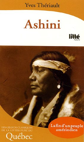 Ashini by Yves Thériault | Goodreads