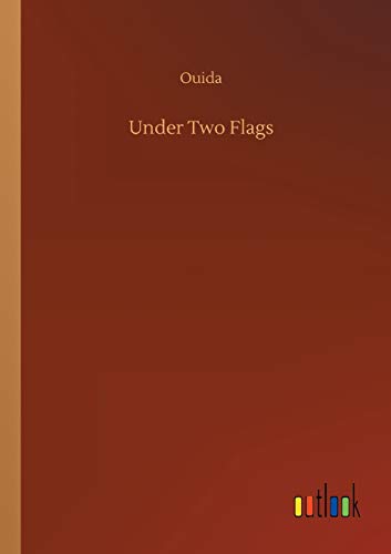 Under Two Flags by Ouida | Goodreads