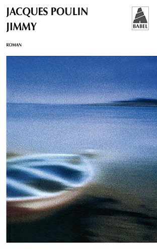 Jimmy NE by Jacques Poulin | Goodreads