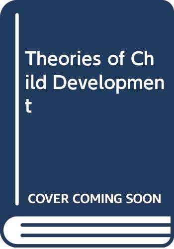 Theories of Child Development by BALDWIN THEORIE | Goodreads
