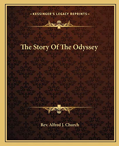 The Story Of The Odyssey by Alfred J. Church | Goodreads