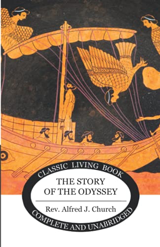 The Story of the Odyssey by Alfred J. Church | Goodreads