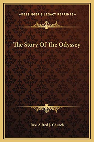 The Story Of The Odyssey by Rev. Alfred J. Church | Goodreads