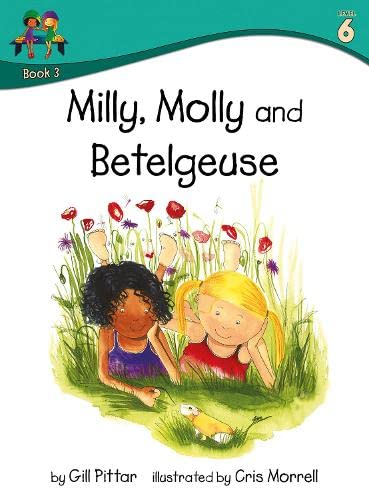 Milly Molly and Betelgeuse (Milly Molly (Level 6)) by Gill Pittar ...