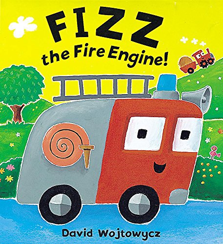 Fizz the Fire Engine to the Rescue by David Wojtowycz | Goodreads