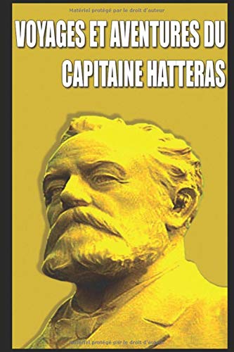 VOYAGES ET AVENTURES DU CAPITAINE HATTERAS by Jules Verne | Goodreads