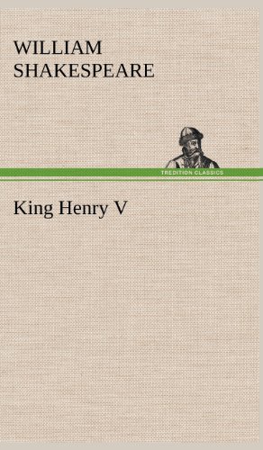 King Henry V by William Shakespeare | Goodreads