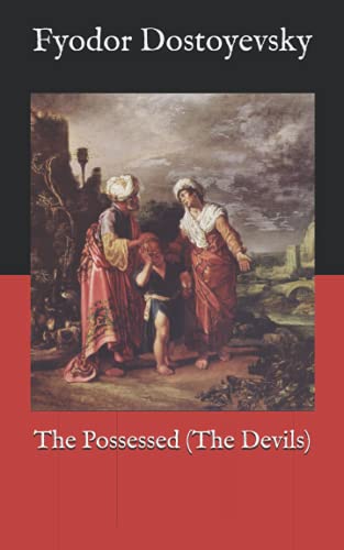 The Possessed (The Devils) by Fyodor Dostoevsky | Goodreads