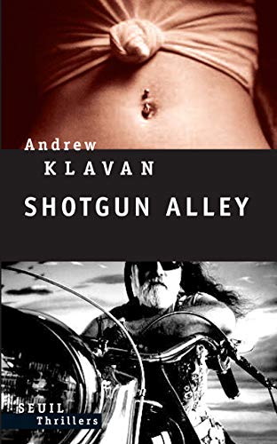 Shotgun Alley by Andrew Klavan | Goodreads