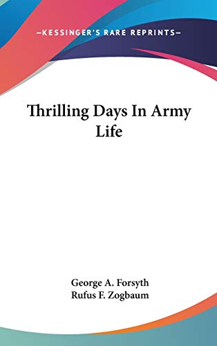 Thrilling Days In Army Life by George Alexander Forsyth | Goodreads
