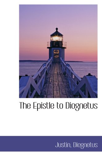 The Epistle to Diognetus by Diognetus | Goodreads