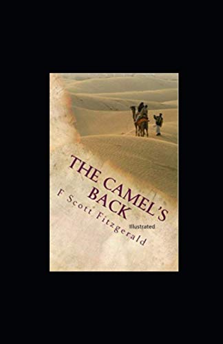 The Camel's Back Illustrated by F. Scott Fitzgerald | Goodreads