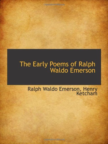 The Early Poems of Ralph Waldo Emerson by Ralph Waldo Emerson | Goodreads