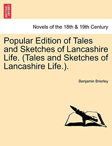 Popular Edition of Tales and Sketches of Lancashire Life. (Tales and ...