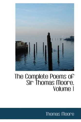 The Complete Poems of Sir Thomas Moore by Thomas Moore | Goodreads