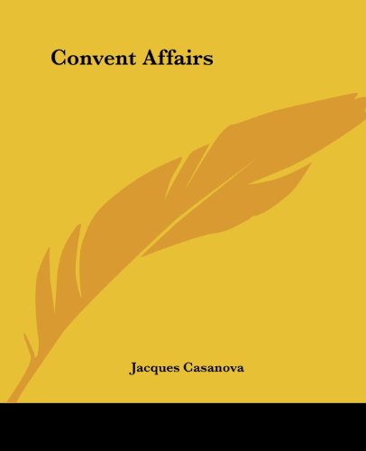 Convent Affairs by Giacomo Casanova | Goodreads