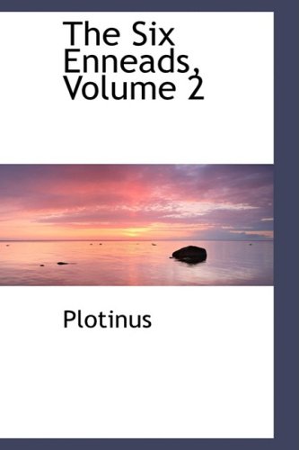 The Six Enneads by Plotinus | Goodreads