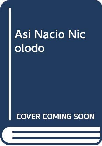 Asi Nacio Nicolodo (Spanish Edition) by Graciela Montes | Goodreads