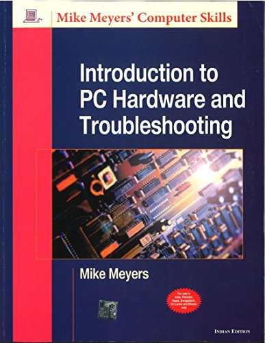 Introduction To Hardware And Troubleshooting by Mike Meyers | Goodreads