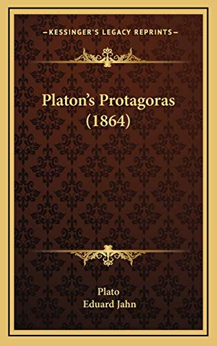 Platon's Protagoras (1864) by Plato | Goodreads