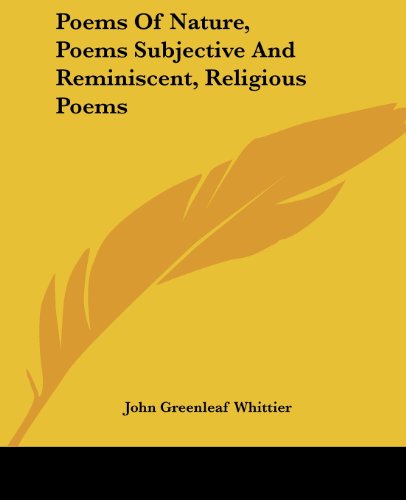 Poems Of Nature, Poems Subjective And Reminiscent, Religious Poems by ...