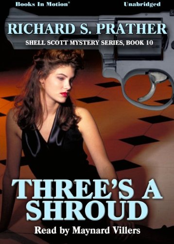 Three's A Shroud by Richard S. Prather (Shell Scott Mystery Series ...