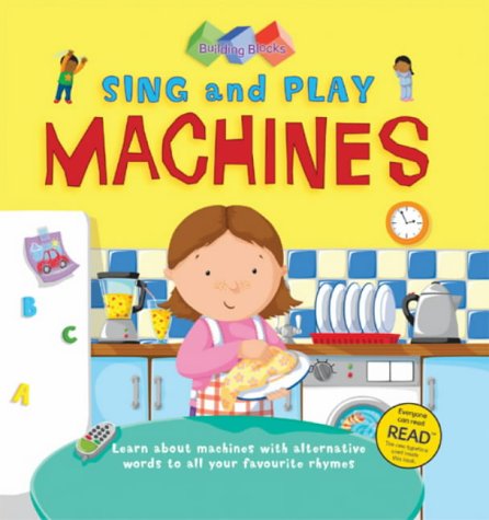Sing and Play : All About Machines by Pie Corbett | Goodreads