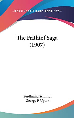 The Frithiof Saga by Ferdinand Schmidt | Goodreads