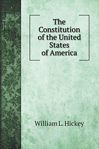 The Constitution of the United States of America by Founding Fathers ...