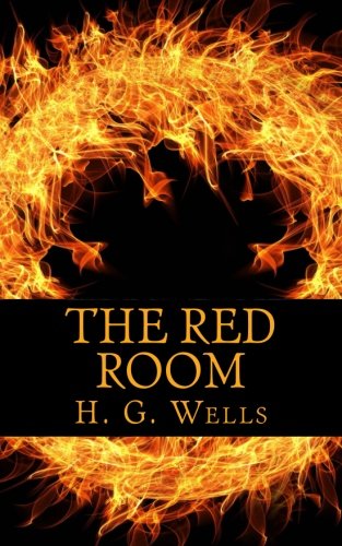 The Red Room by H.G. Wells | Goodreads