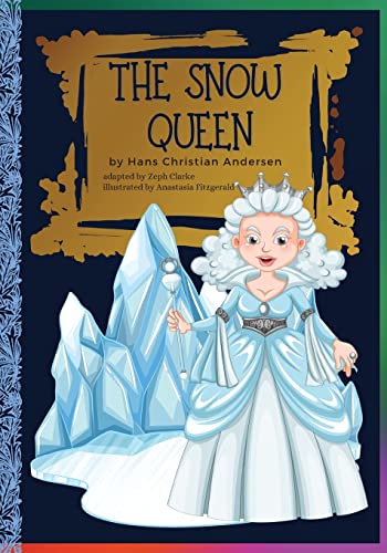 The Snow Queen: Hans Christian Andersen's Fairy Tale/Classic stories by ...