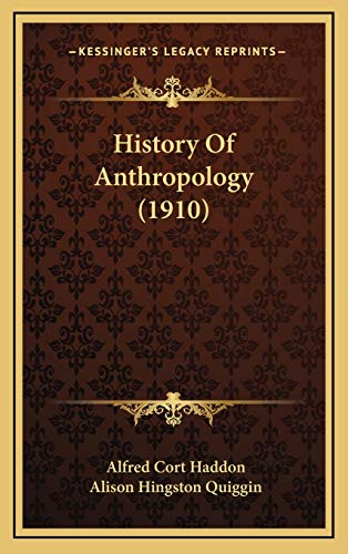 History Of Anthropology (1910) by Alfred C. Haddon | Goodreads