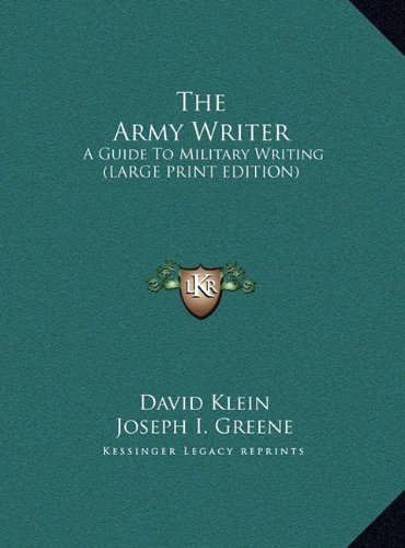The Army Writer: A Guide To Military Writing by David Klein | Goodreads